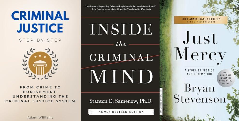 Top 5 Criminal Justice Books: Your Essential Guide